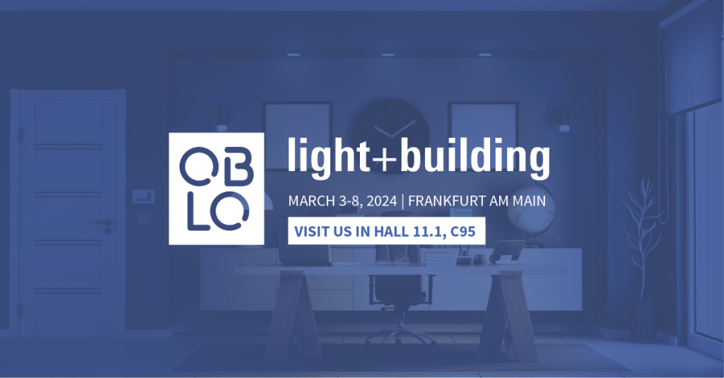 Visit us at Light+Building 2024 - OBLO Technology Oblo technology tech
